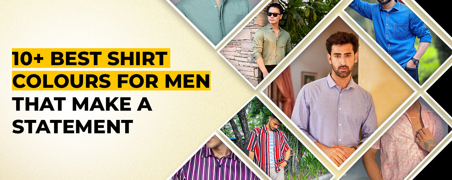 10+ Best Shirt Colours for Men That Make a Statement – Donvino